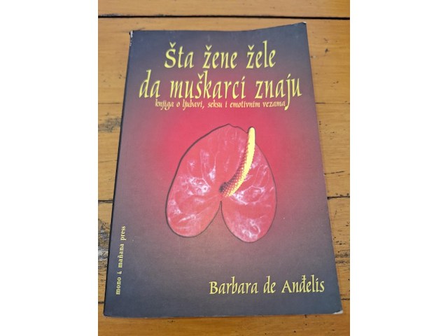 BARABARA DE ANDJELIS * STA ZENE ZELE DA MUSKARCI ZNAJU