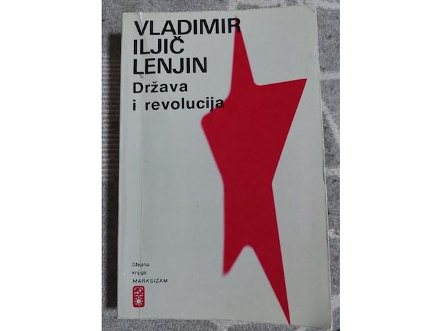Država i revolucija- Vladimir Ilič Lenjin