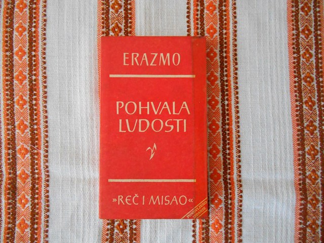 Erazmo - Pohvala ludosti