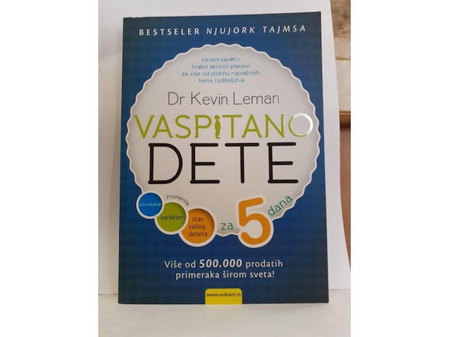 VASPITANO DETE ZA 5 DANA - DR KEVIN LEMAN