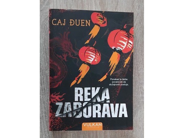 Reka zaborava Caj Đuen