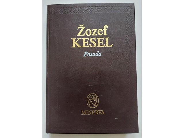 Žozef Kesel: Posada