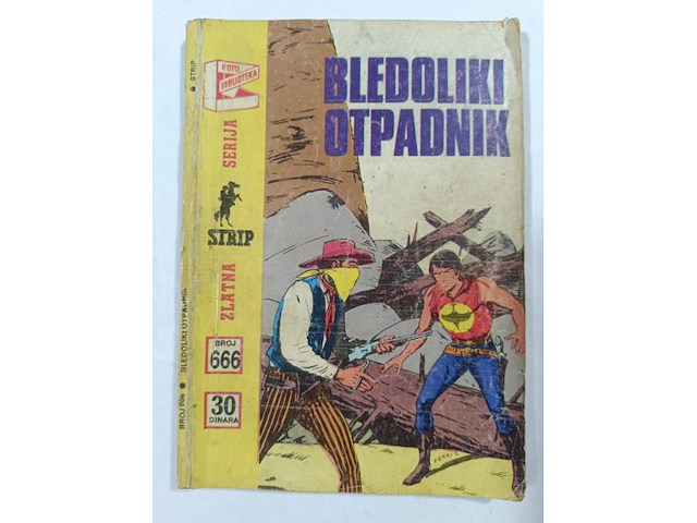 Zagor zlatna serija 666 Bledoliki otpadnik