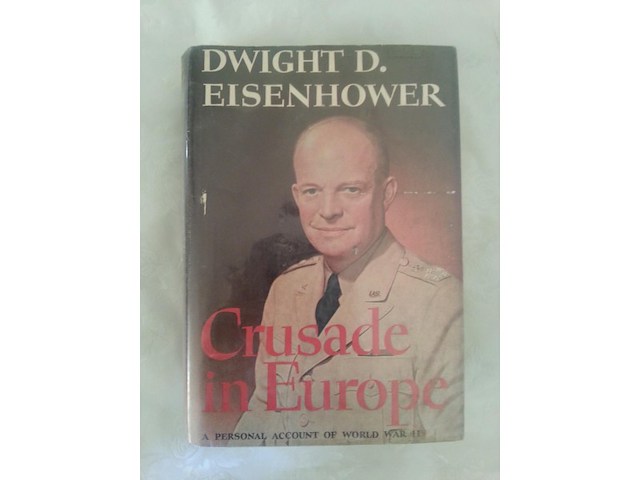 Crusade in Europe (1948.) Dwight D. Eisenhower