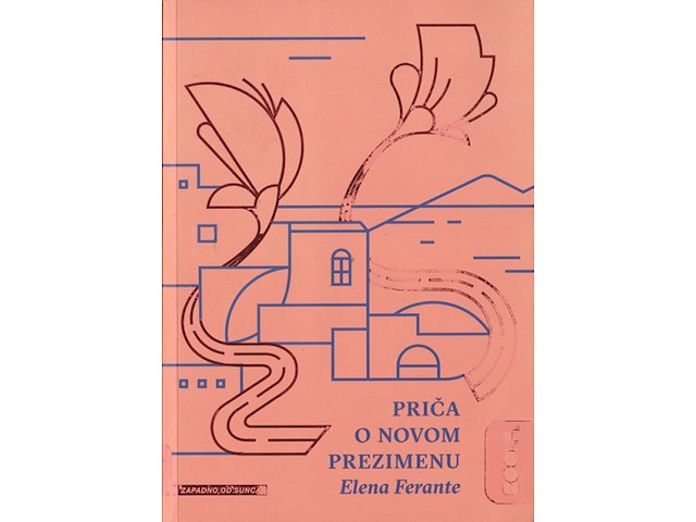 Priča o novom prezimenu - Elena Ferante
