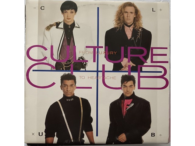 CULTURE CLUB - FROM LUXURY TO HEARTACHE