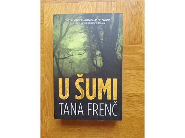 U šumi - Tana Frenč