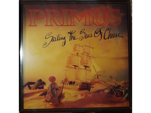 Primus – Sailing The Seas Of Cheese