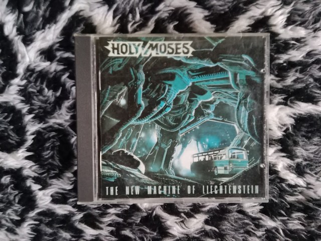 Holy Moses - The New Machine Of Liechtenstein