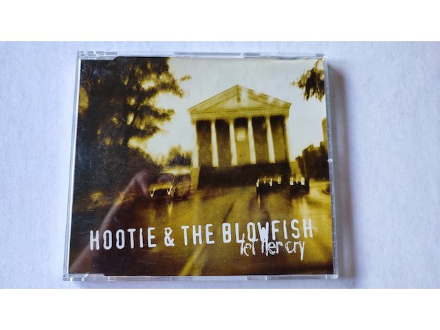 Hootie &;; The Blowfish – Let Her Cry