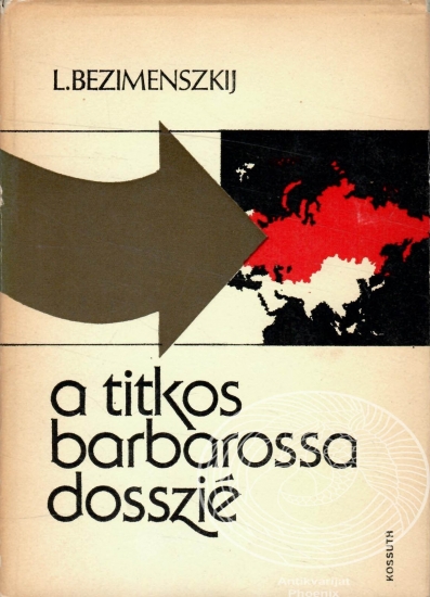 A titkos Barbarossa-dosszié
