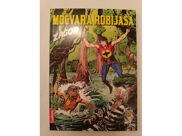 Zagor 148 Močvara robijaša