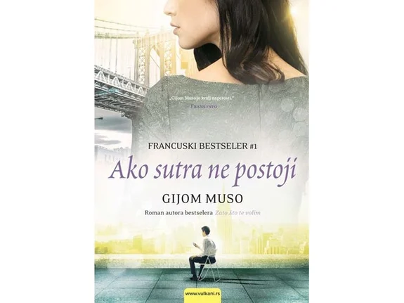 Ako sutra ne postoji - Gijom Muso