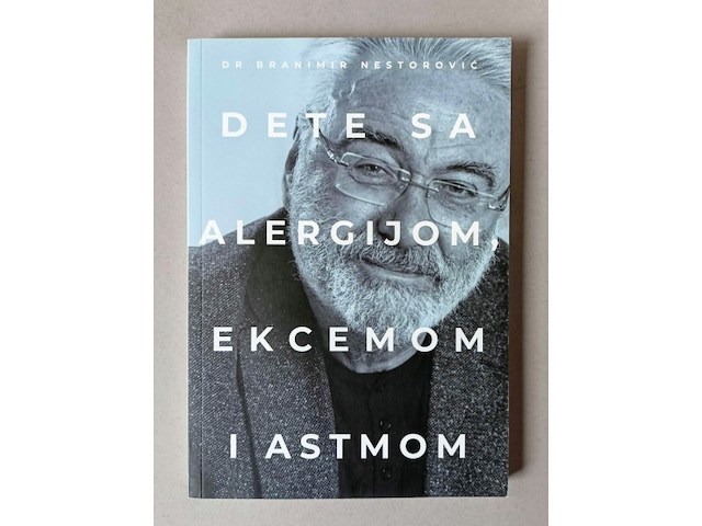 DETE SA ALERGIJOM EKCEMOM I ASTMOM Branimir Nestorović