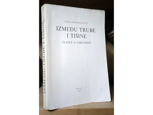 Peđa Milosavljević - Između trube i tišine