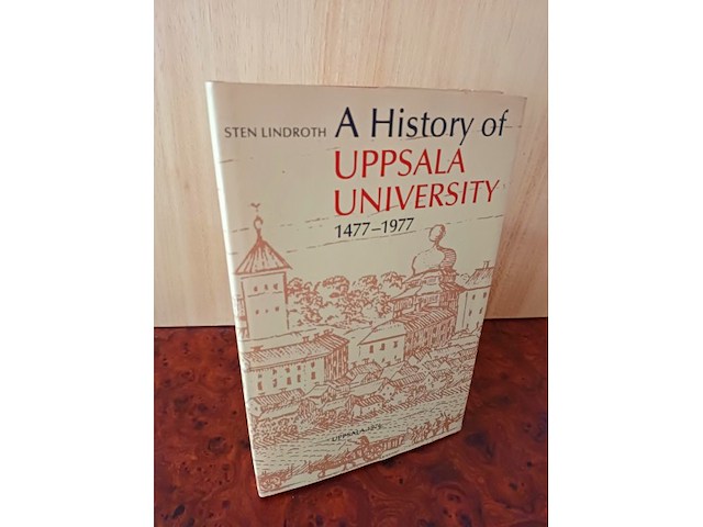 A History of Uppsala University 1477-1977-Sten Lindroth