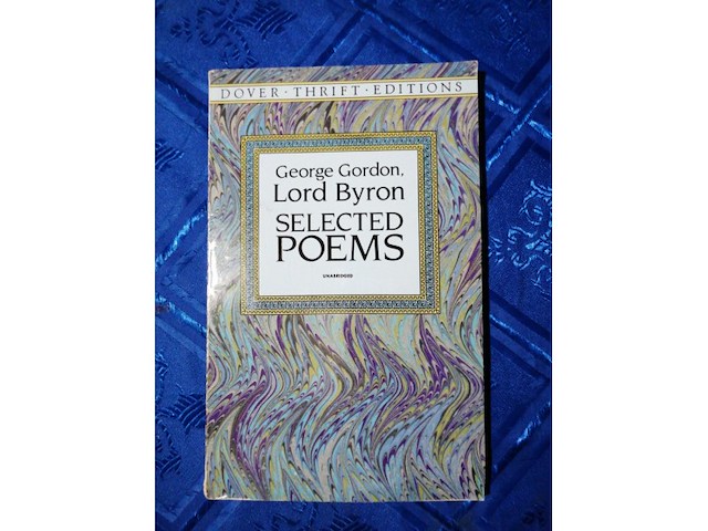 GEORGE GORDON, LORD BYRON: SELECTED POEMS