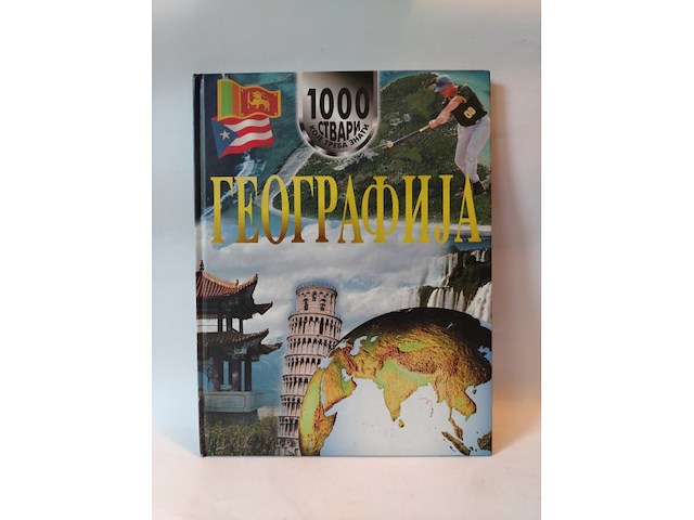 1000 stvari koje treba znati GEOGRAFIJA - Džon Farndon