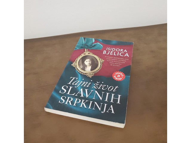 Isidora Bjelica - Tajni zivot slavnih srpkinja (KAO NOV