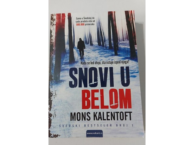 Mons Kalentoft - Snovi u belom