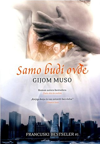 Samo budi ovde