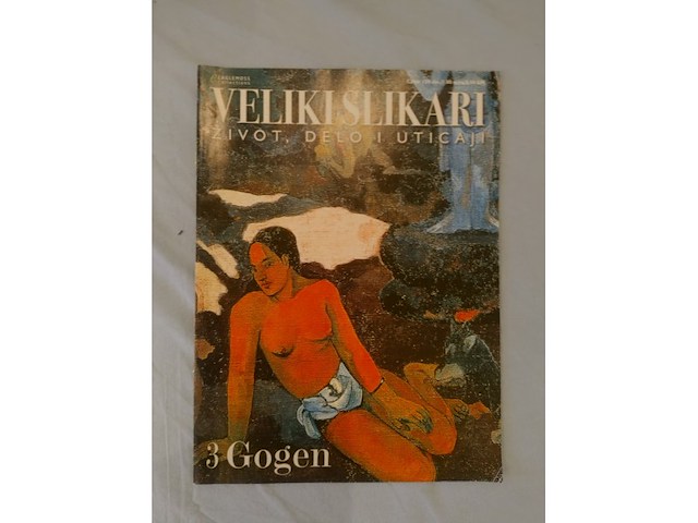 VELIKI SLIKARI BROJ 3. - GOGEN
