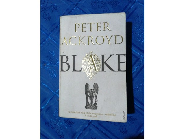 PETER ACKROYD: BLAKE