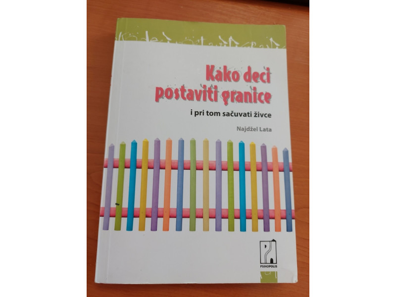 Kako deci postaviti granice i pri tom sačuvati živce Na