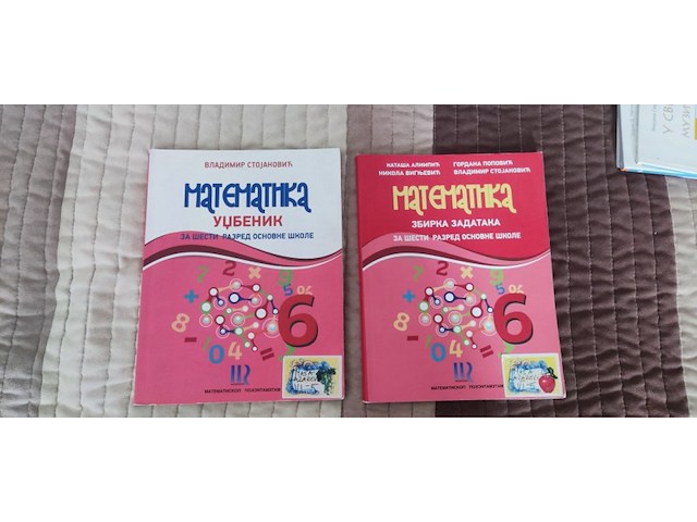 Matematika i zbirka zadataka za šesti razred