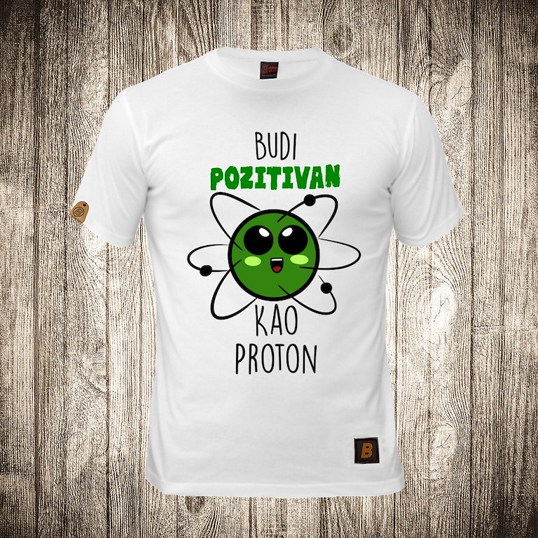 Budi pozitivan kao Proton