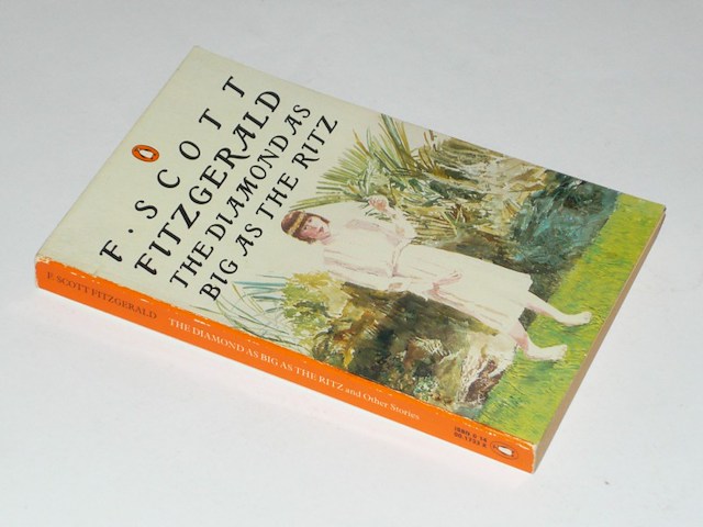 F. Scott Fitzgerald - The Diamond as Big as the Ritz