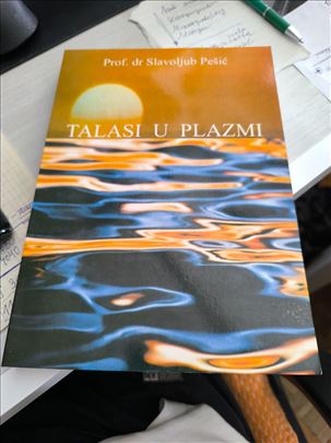 Prof.dr Slavoljub Pesic, Talasi u plazmi