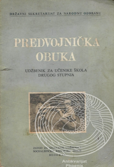 Predvojnička obuka: udžbenik za učenike škola drugog stupnja