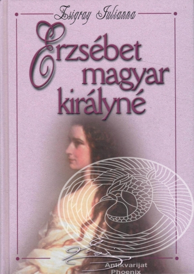 Erzsébet magyar királyné