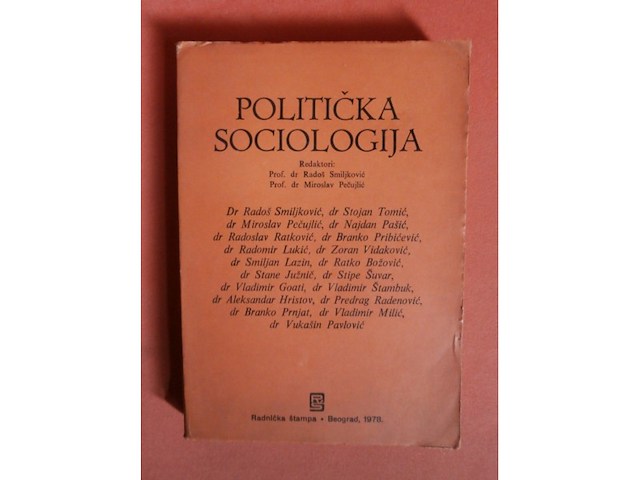 Politička sociologija, Radoš Smiljković