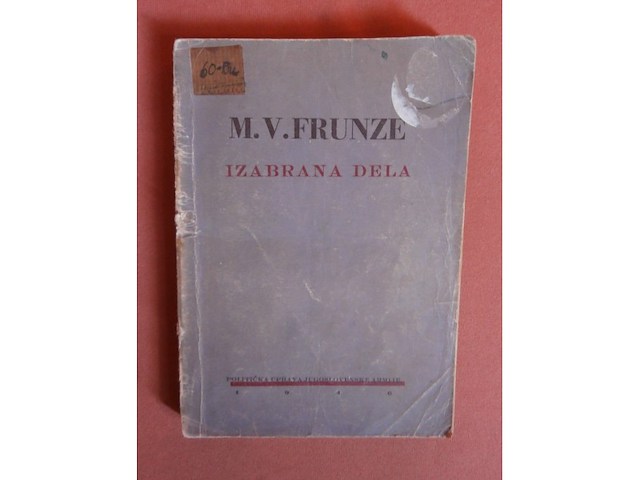 Izabrana dela, M. V. Frunze