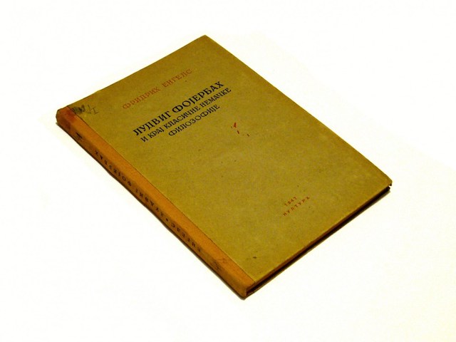 Fridrih Engels - Ludvig Fojerbah i kraj klasične nemačk