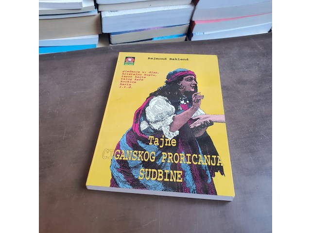 Rejmond Baklend - Tajne ciganskog proricanja sudbine
