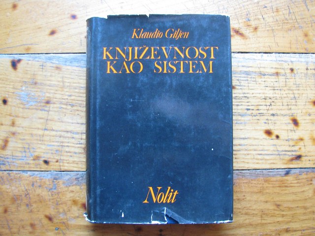 KLAUDIO GILJEN - KNJIŽEVNOST KAO SISTEM