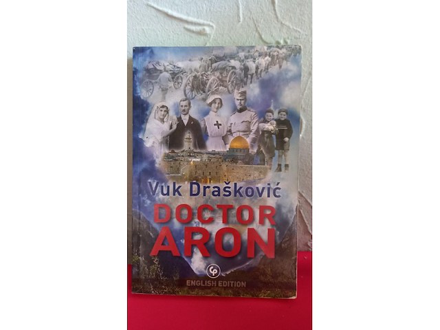 DOKTOR ARON, Vuk Drašković  / ne engleskom