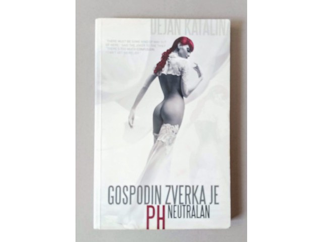 Gospodin zverka je ph neutralan - Dejan Katalina