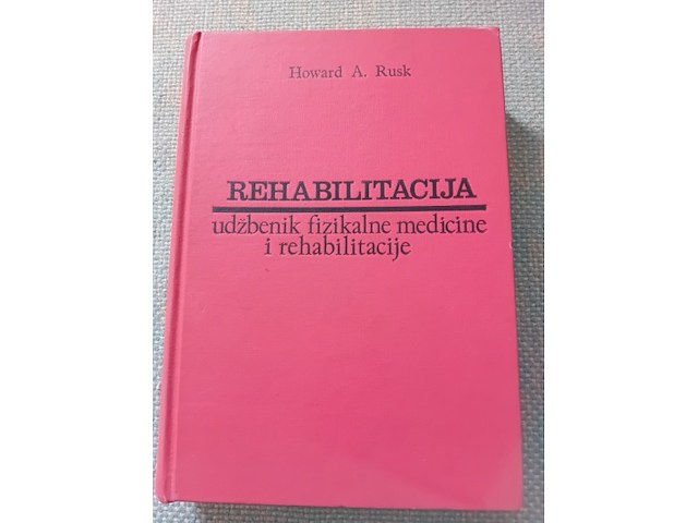 Rehabilitacija Udžbenik fizikalne medicine