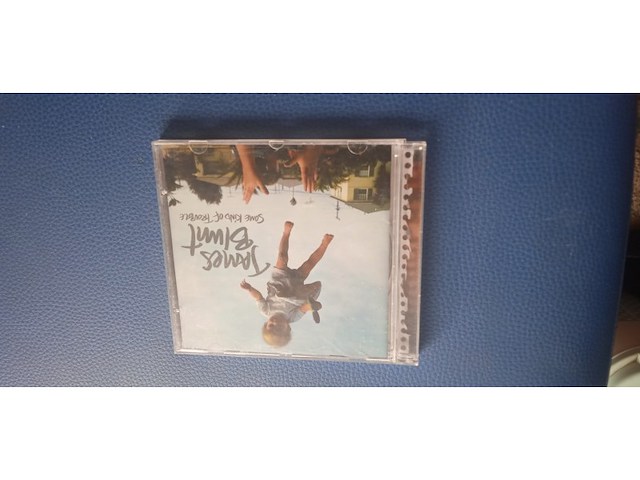 James Blunt - Some Kind of trouble, original