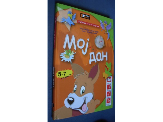 MOJ DAN - Zabavi se i nauči
