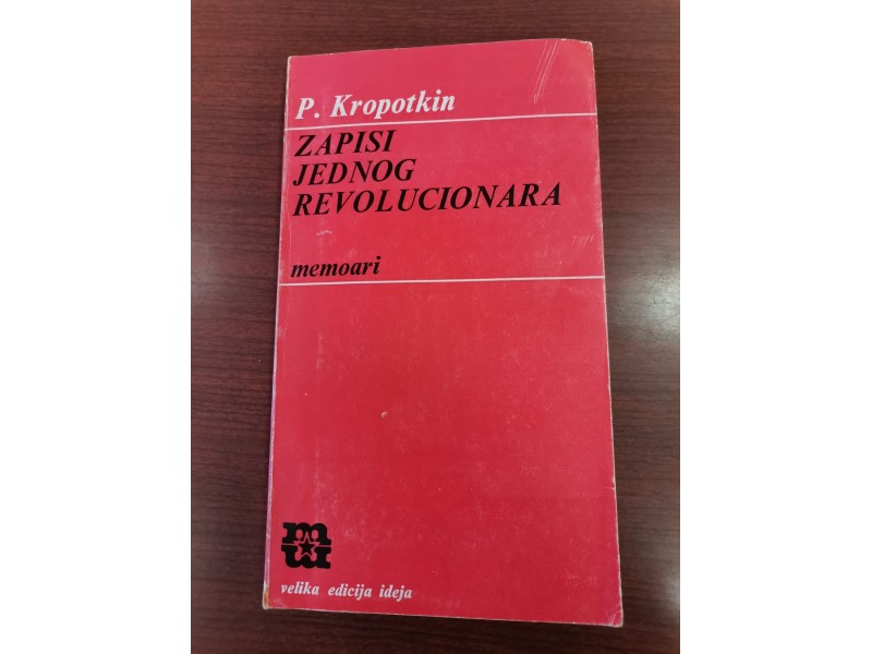 P. Kroporkin, Zapisi jednog revolucionara