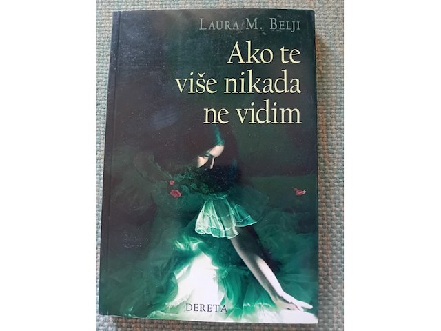 laura M Belji Ako te više nikada ne vidim