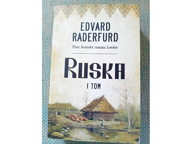 Edvard Raderfurd Ruska I tom