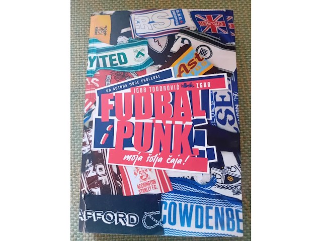 Igor Todorović Fudbal i punk