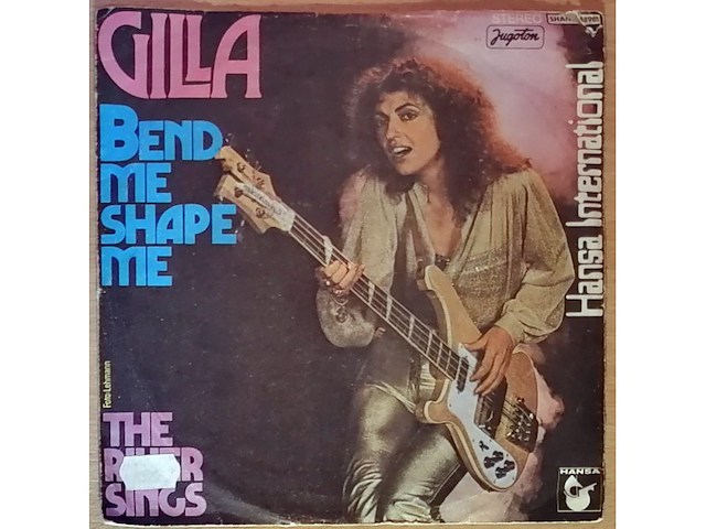 SP GILLA - Bend Me Shape Me (1979) VG/VG+