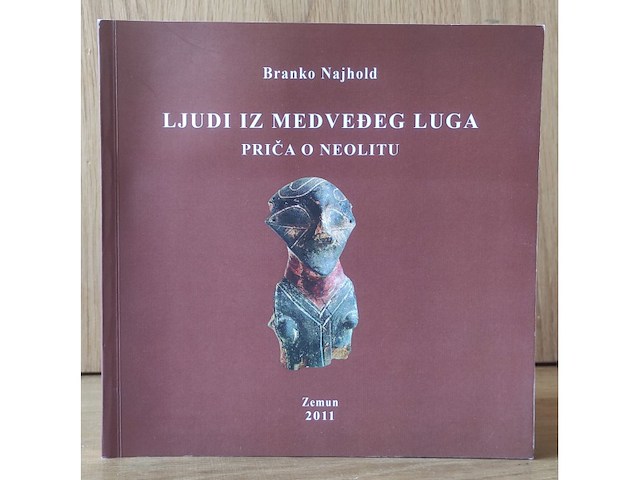 Ljudi iz medveđeg luga - Branko Najhold
